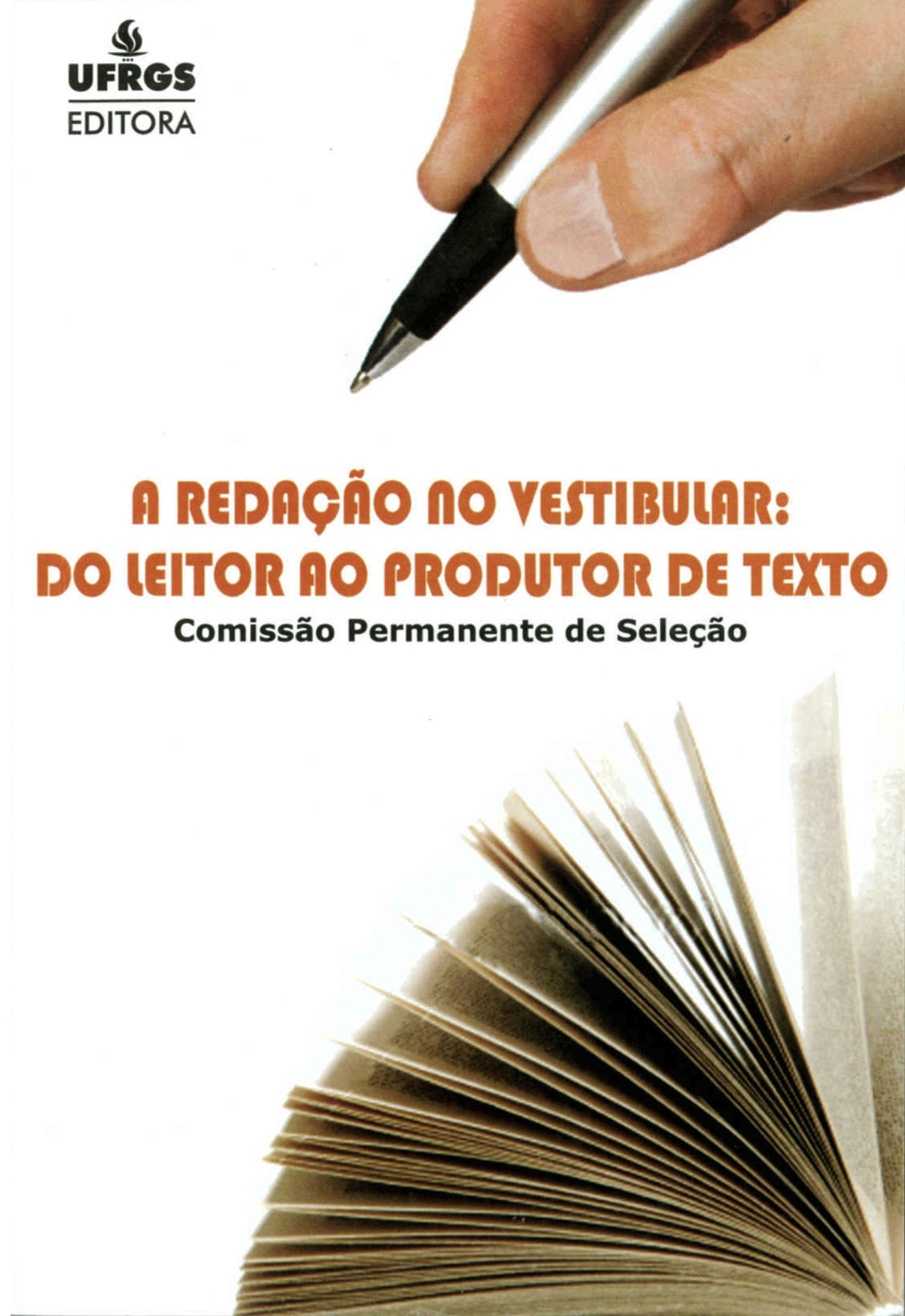 Produto | Detalhes | A REDAÇÃO NO VESTIBULAR: DO LEITOR AO PRODUTOR DE ...